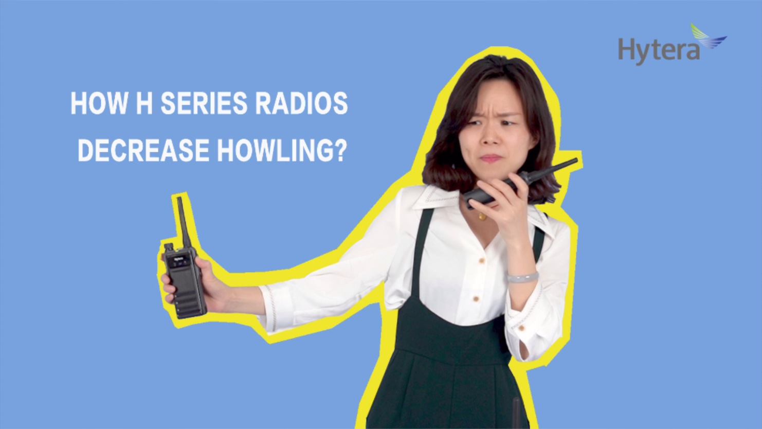 H Series Two Way Radios Features - Hytera