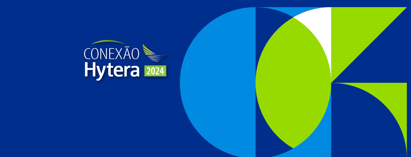 Conexão Hytera 2024 - Hytera Brasil